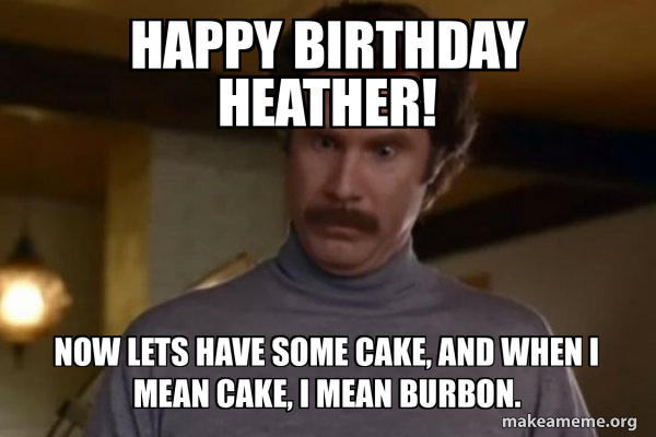 Anchorman Birthday Memes