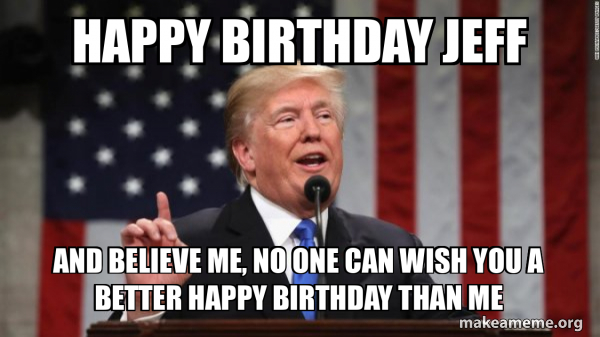 Happy Birthday Jeffrey Memes