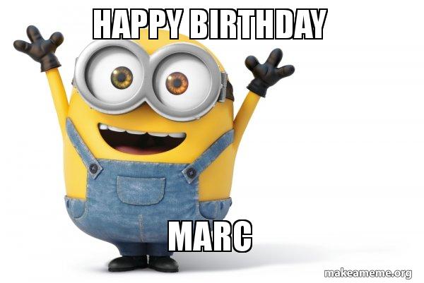 Happy Birthday Marc Memes