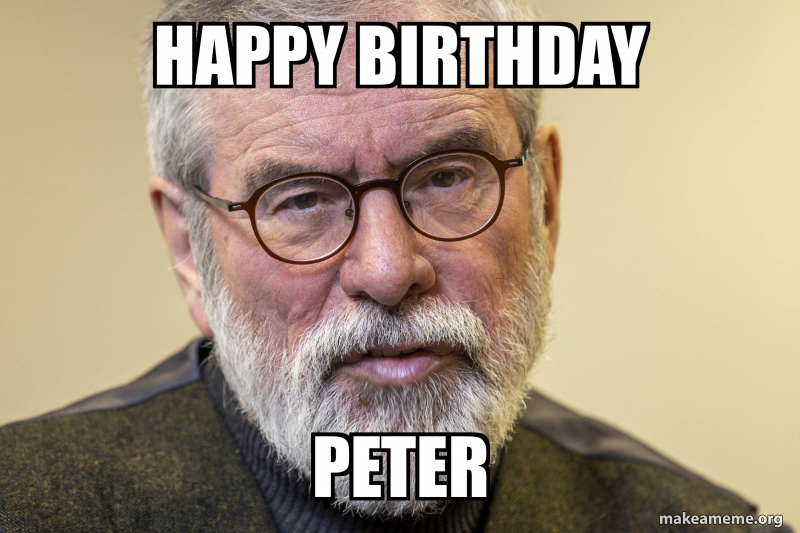 Happy Birthday Peter Meme Generator