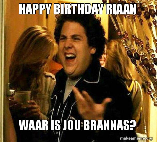 Riaan Memes Latest Memes / New Memes :) Memedroid