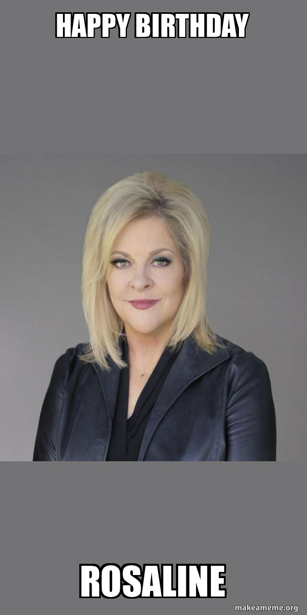 Happy birthday Rosaline - Karen Meme Generator
