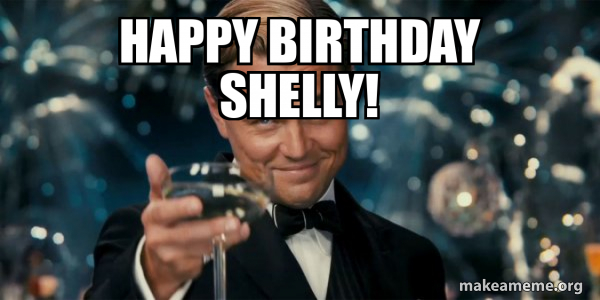 Shelly Birthday Meme