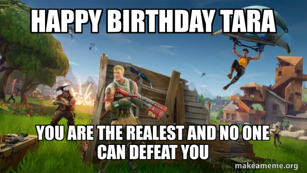 Happy birthday Tara You are the realest and no one can defeat you ...