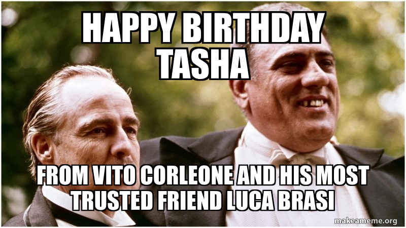 Tasha Birthday Memes