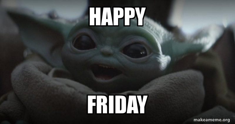 Happy Friday Meme Generator