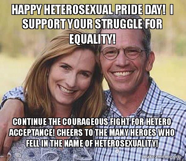 Outstanding Heterosexual Memes WE'RE NOT GOING HOME YET: A Recent