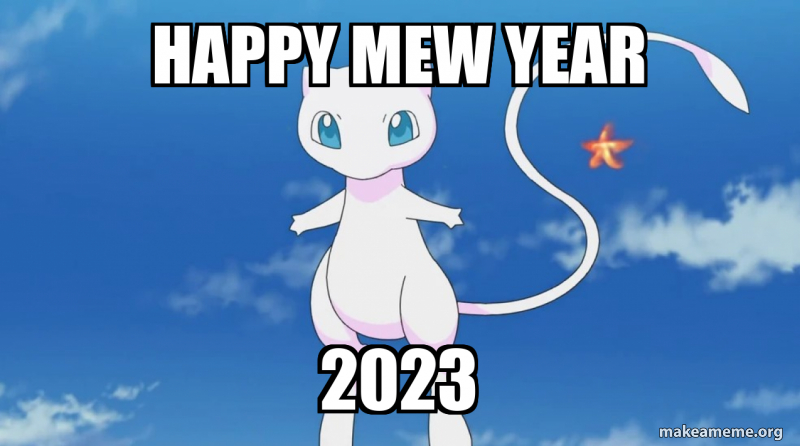 HAPPY MEW YEAR 2023 Meme Generator