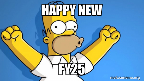 Happy New FY25 - Happy Homer Meme Generator