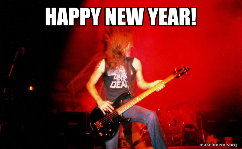 HAPPY NEW YEAR! Meme Generator