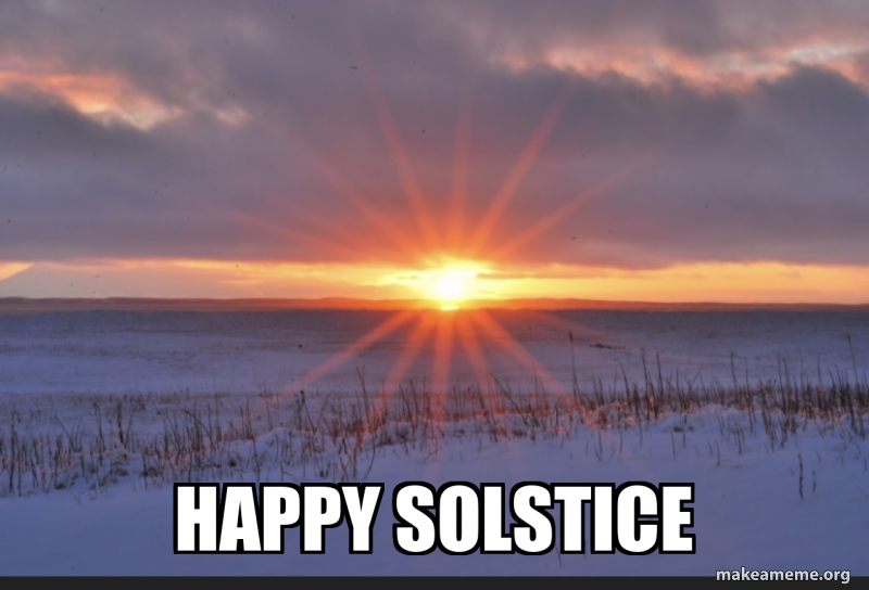 Happy solstice Meme Generator