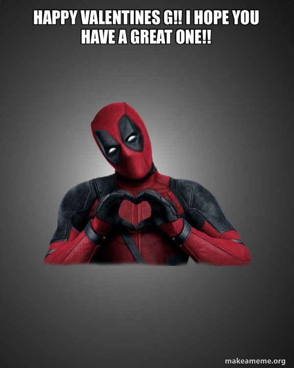HAPPY VALENTINES G!! I HOPE YOU HAVE A GREAT ONE!! - Deadpool Heart ...