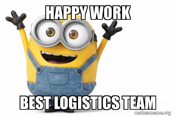 Logistics Coordinator Meme