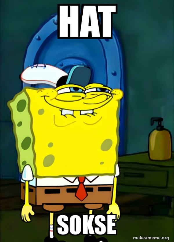 Hat Sokse - SpongeBob Grin Meme Generator