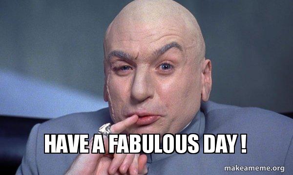 Nice Fabulous Memes