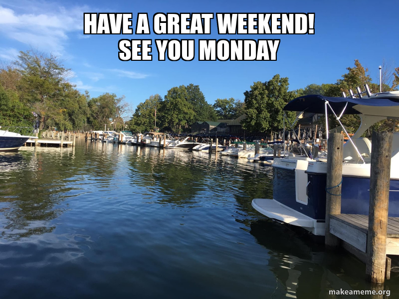 Have a great weekend! See you monday - Join me all weekend on telegram ...