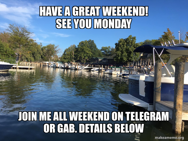 Have a great weekend! See you monday Join me all weekend on telegram or ...