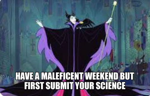 Have a Maleficent Weekend but first submit your science Meme Generator