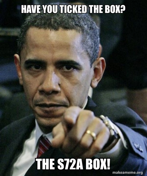 Have you ticked the box? The S72a box! - Angry Obama Meme Generator