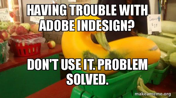 Indesign Memes