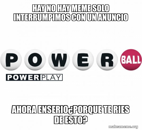 Hay no hay meme solo interrumpimos con un anuncio ahora enserio¿porque ...