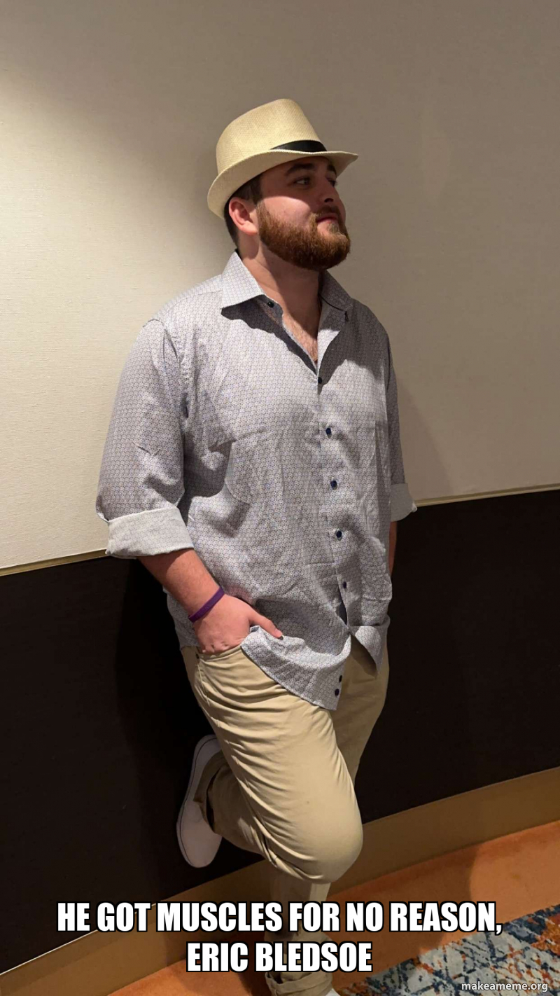 He got muscles for no reason, eric bledsoe Meme Generator