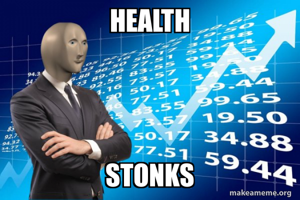 Health Stonks - Stonks Only Go Up Meme Generator
