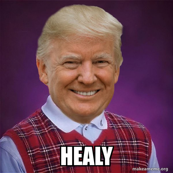 healy - Bad Luck Trump Meme Generator