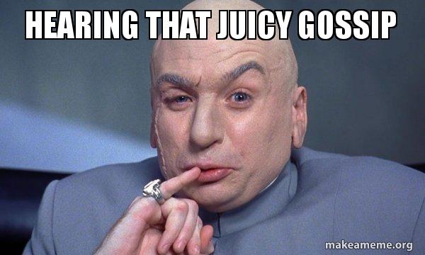 Juicy Gossip Memes Juicy Gossip" Images – Browse 32 Stock Photos,