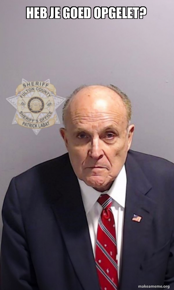 Heb je goed opgelet? - Rudy Giuliani Mugshot Meme Generator