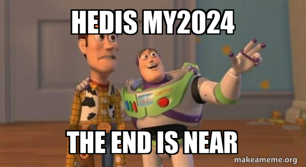 HEDIS MY2024 The end is near - Buzz and Woody (Toy Story) Meme Meme ...