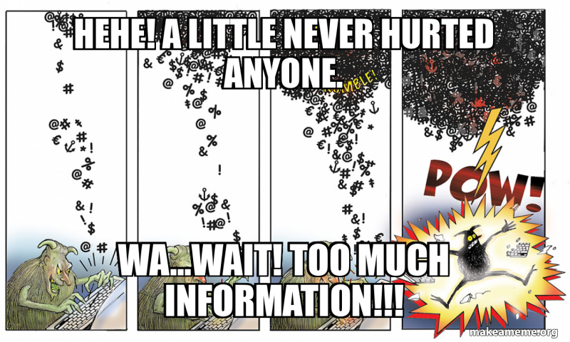 Hehe! A little never hurted anyone. Wa...wait! Too much information ...