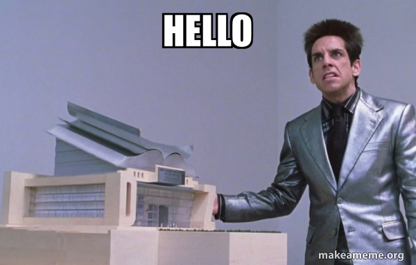 hello - Center for Ants (Zoolander) Meme Generator