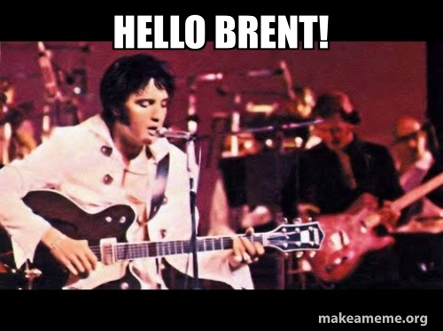 Hello brent! Meme Generator