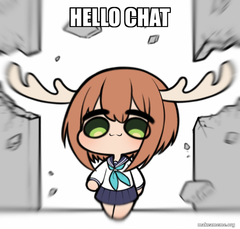 Hello Chat Meme Generator