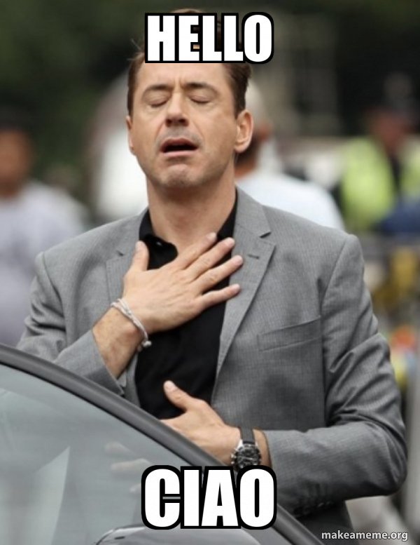 hello ciao - Tony Stark Relief Meme Generator