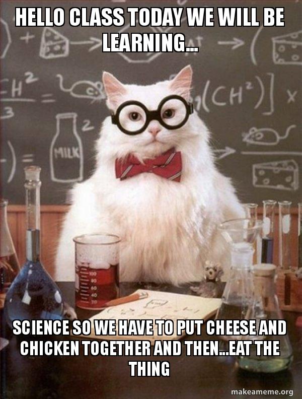 Science Knowledge Memes 30 Science Memes That Have Been Scientifically