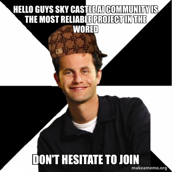 Hello guys sky castle AI community is the most reliable project in the ...
