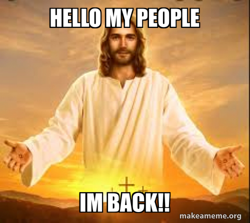 Hello my people Im back!! Meme Generator
