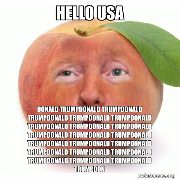 Hello usa Donald TrumpDonald TrumpDonald TrumpDonald TrumpDonald ...