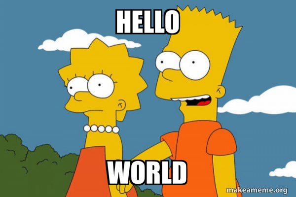 Hello world - Bart and Lisa Chat Meme Generator