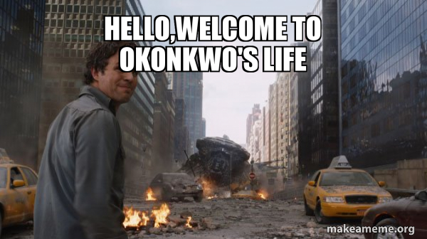 Hello,Welcome to Okonkwo's life - That's My Secret Meme Generator