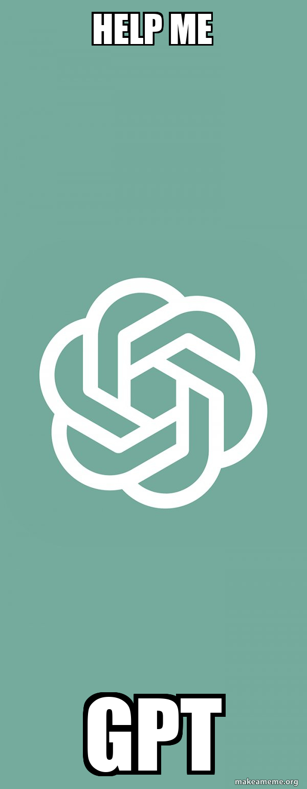 Help me GPT - ChatGPT Meme Generator