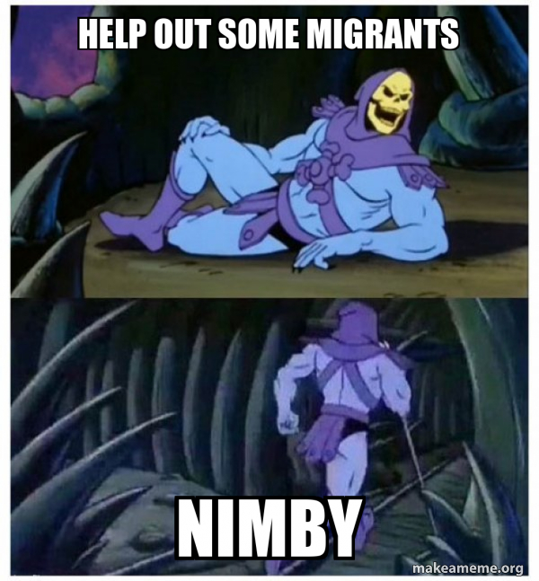 help out some migrants nimby - Skeletor Facts Meme Generator