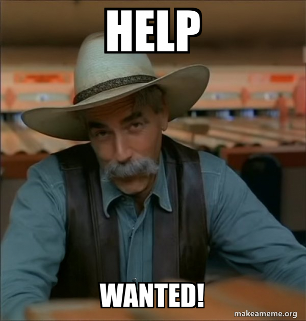 Help Wanted! - Then You're a Special Kind of Stupid - Sam Elliot Meme ...