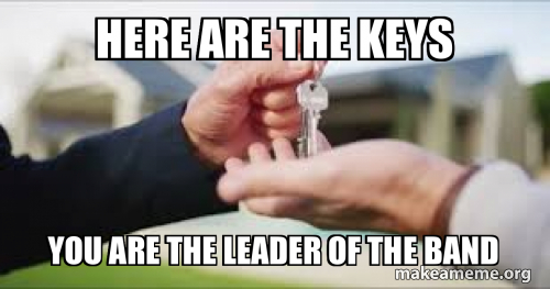 Here are the Keys You are the Leader of the Band Meme Generator