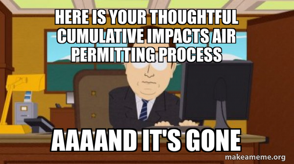 here is your thoughtful cumulative impacts air permitting process ...