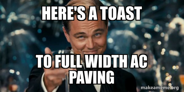 HERE'S A TOAST TO FULL WIDTH AC PAVING - Great Gatsby Reaction ...