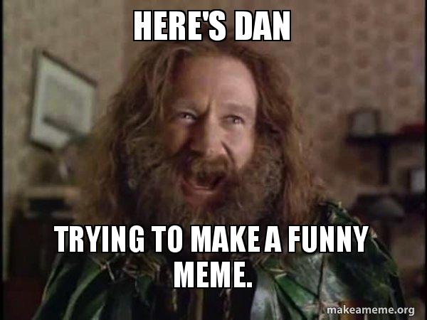 Funny Dan Memes Happy Birthday Dan! Crazy Cats Say Happy Birthday Dan