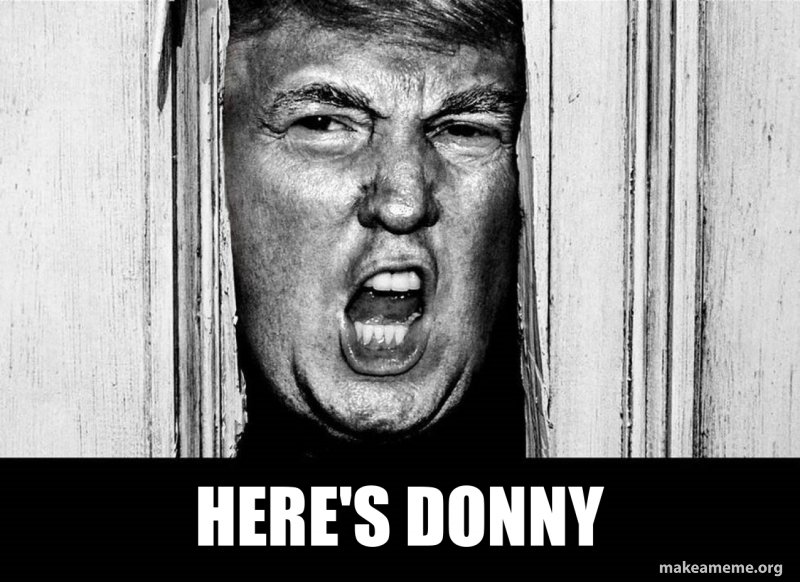 here's donny Meme Generator